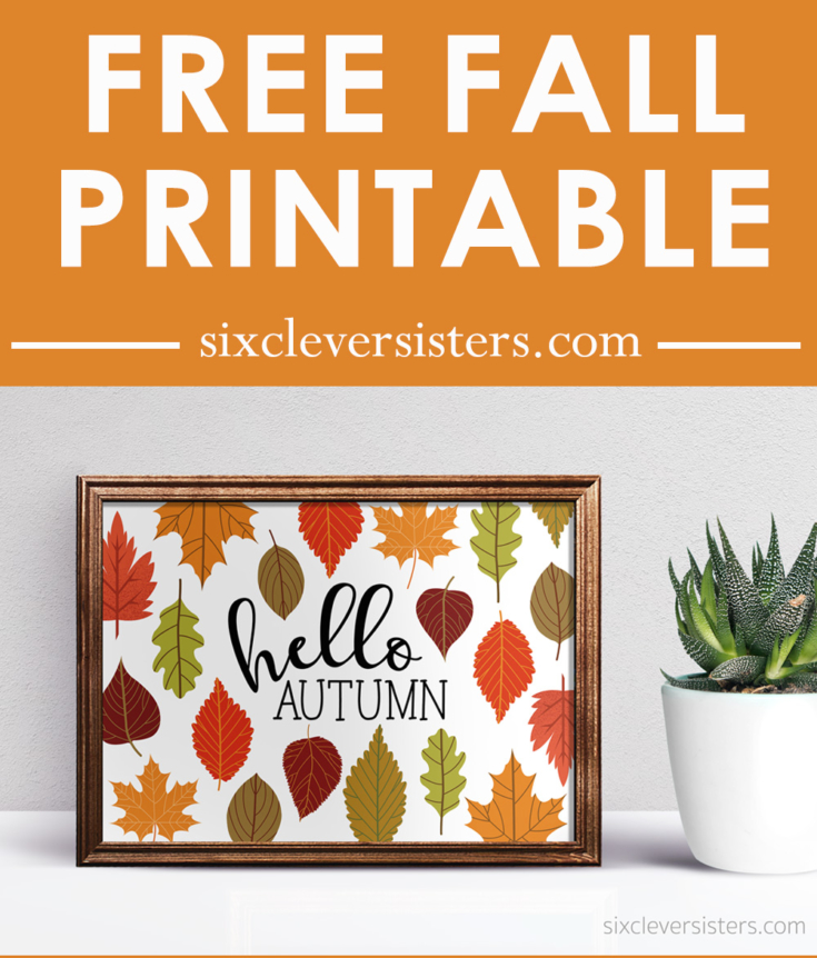 Hello Autumn Printable Sign - Six Clever Sisters