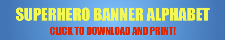 Superhero Birthday Party Free Printable Banner - Includes Entire ...