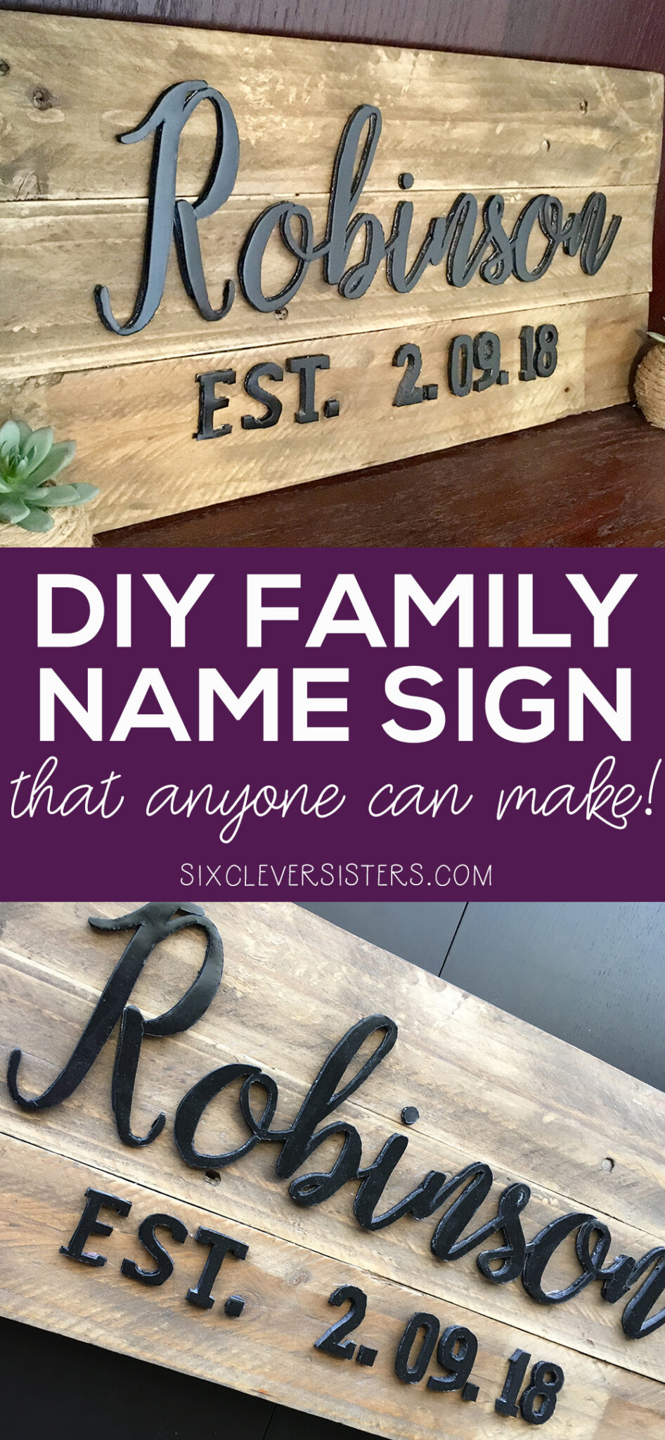DIY Family Name Sign that Anyone Can Make! - Six Clever Sisters