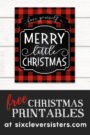 6 FREE Red Buffalo Plaid Check Christmas Printables - Six Clever Sisters