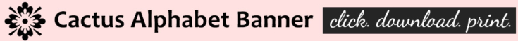 Cactus Banner { Free Printable } - Six Clever Sisters