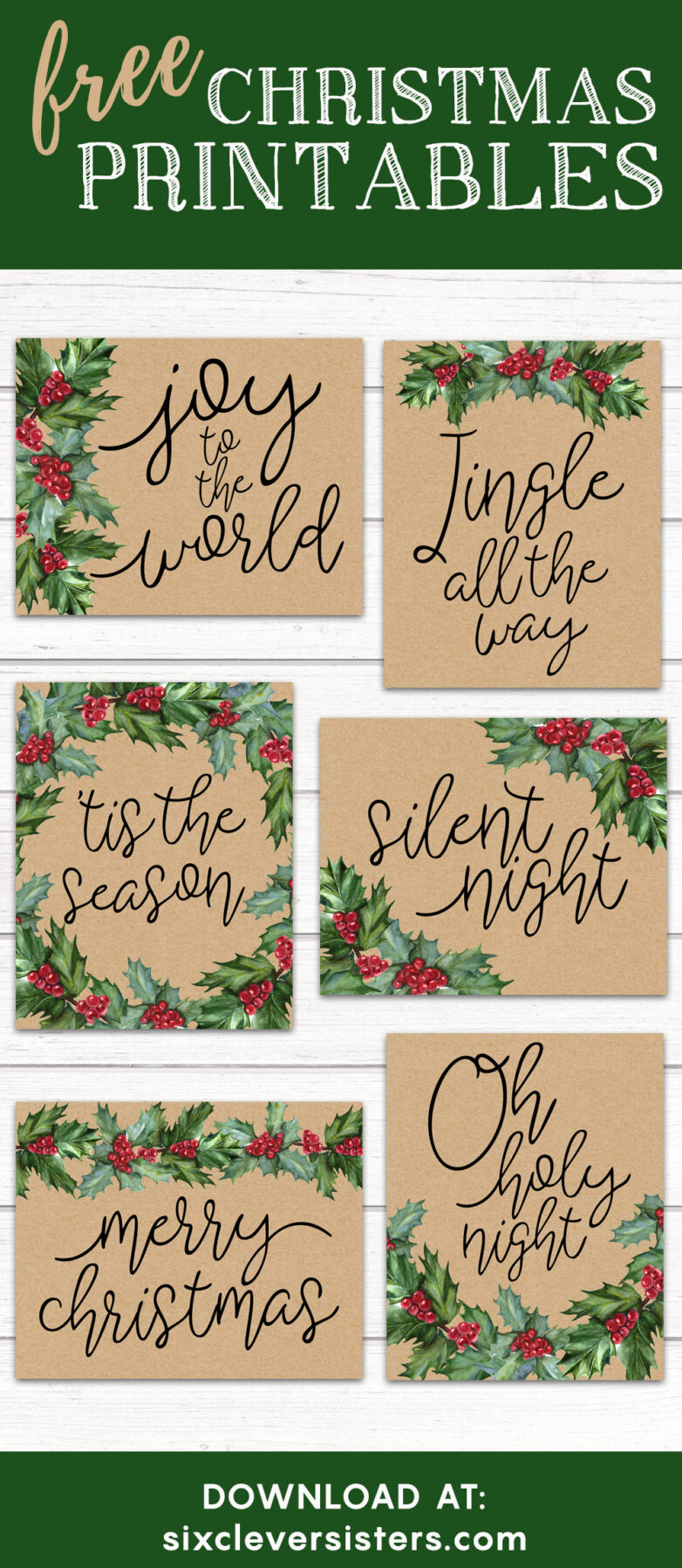 Free Christmas Printables | Kraft paper and holly - Six Clever Sisters