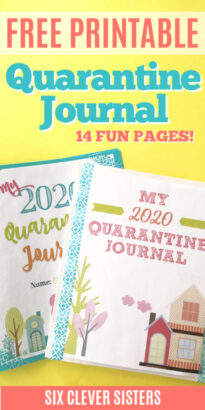 My 2020 Quarantine Journal FREE PRINTABLES - Six Clever Sisters