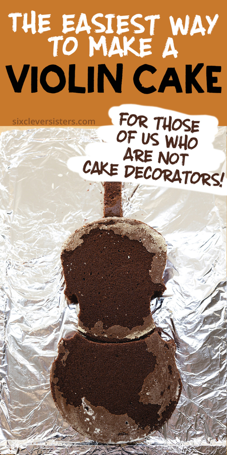 The Easiest Way to Make a Violin Cake {from 2 round cakes!} - Six ...