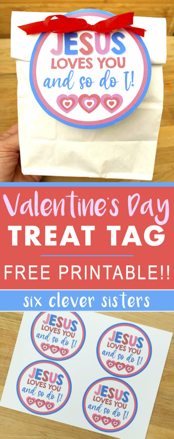 Valentine's Day Treat Tag - free printable!!! - Six Clever Sisters