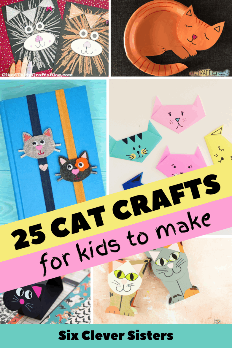 25 Cat Crafts Your Kids Will Love - Six Clever Sisters