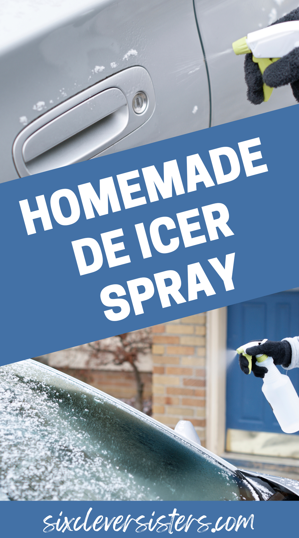 Easy Homemade De Icer Spray for Winter – Six Clever Sisters
