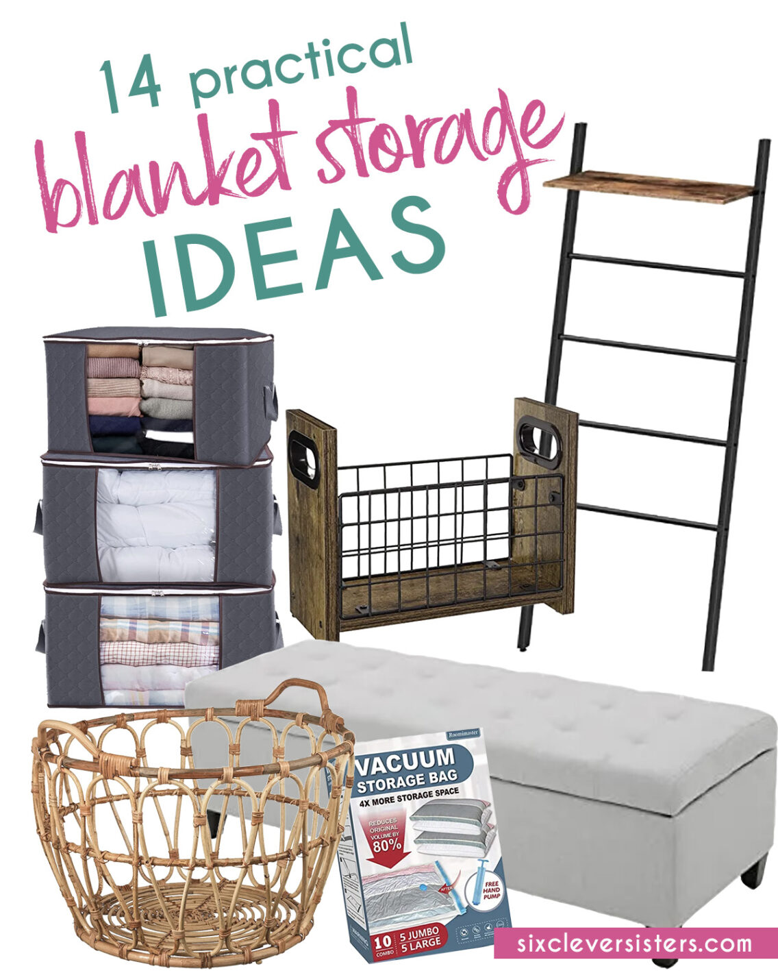 14 Blanket Storage Ideas that are Practical! - Six Clever Sisters