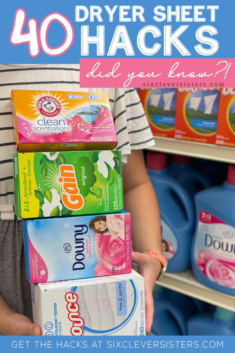 40 Dryer Sheet Hacks (did you know?!) - Six Clever Sisters