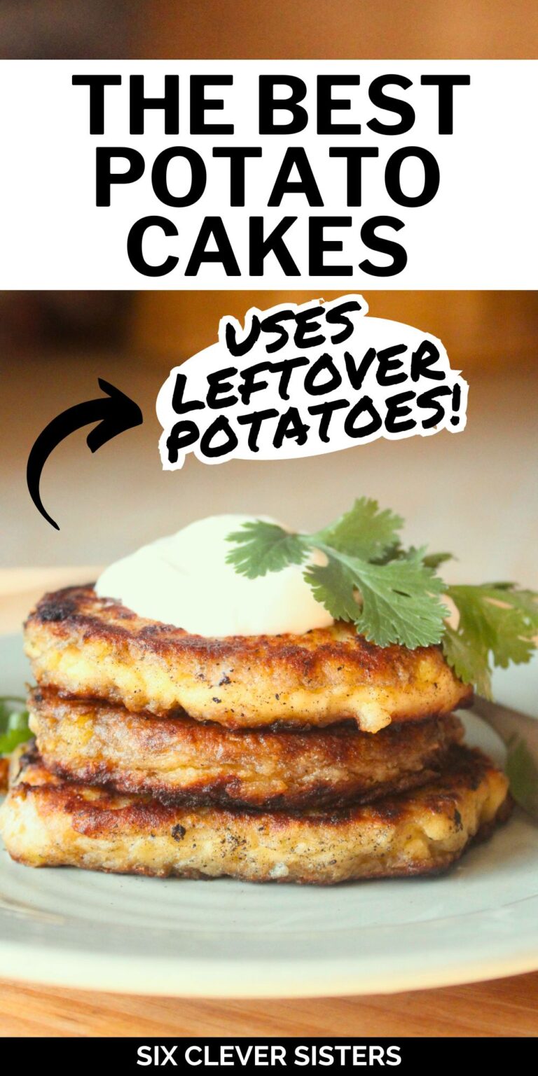 The Best Mashed Potato Cakes Recipe - Six Clever Sisters