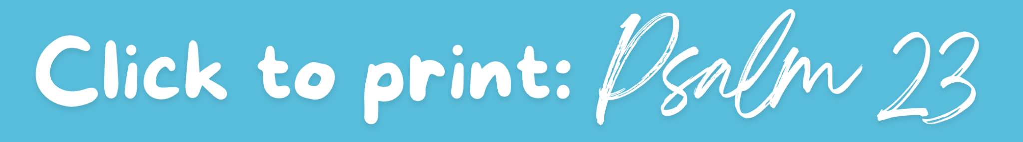 Free Printable Psalm 23 Signs - Six Clever Sisters