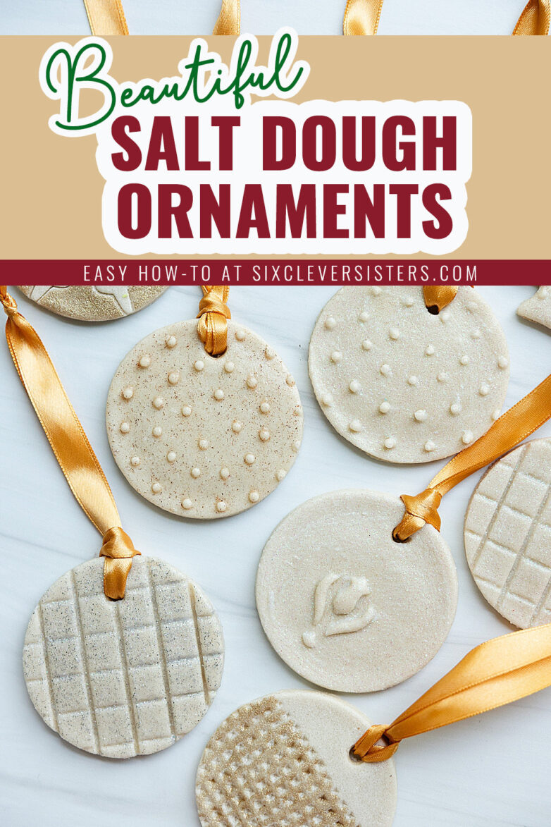 Beautiful Salt Dough Ornaments - Six Clever Sisters