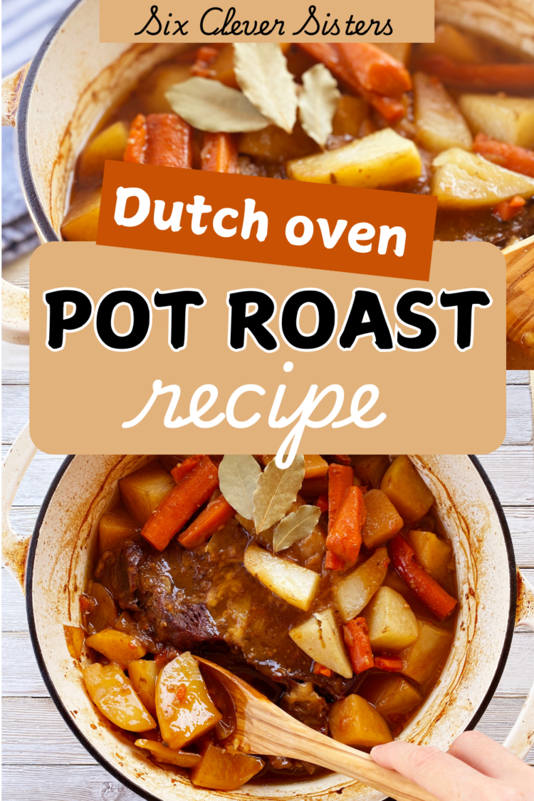 Old Fashioned Pot Roast Recipe - Six Clever Sisters