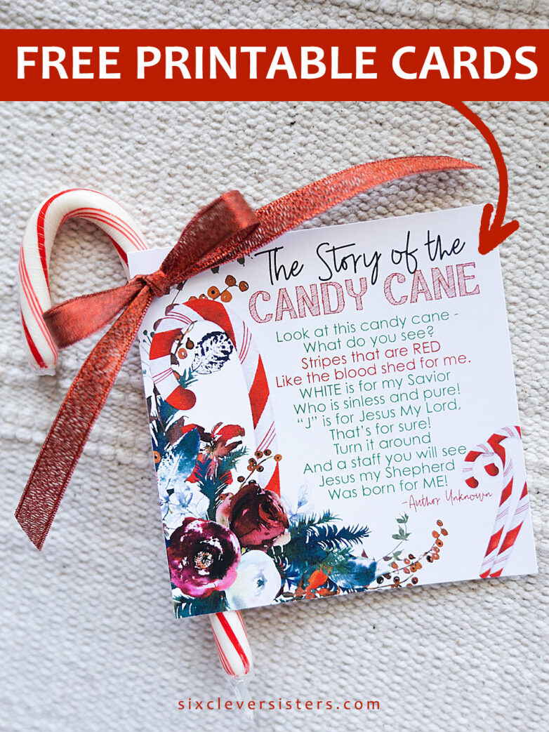 The Story of the Candy Cane with Printable Tags - Six Clever Sisters