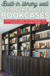 Ikea Billy Bookcase - DIY Built-in Library Wall - Six Clever Sisters